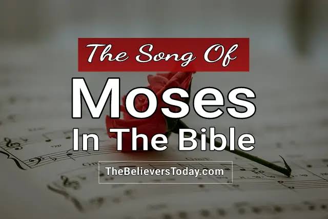 The Song Of Moses In The Bible - Thebelieverstoday